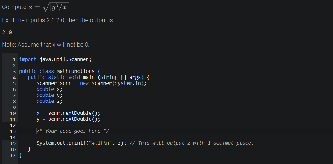 Solved Compute: z=∣y3/x∣ Ex: If the input is 2.02.0, then | Chegg.com
