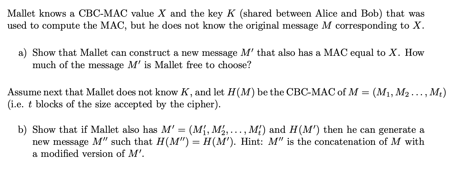 Solved Mallet knows a CBC-MAC value X and the key K (shared | Chegg.com