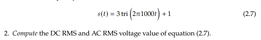 Solved I only know how to computer true RMS, I have no idea | Chegg.com