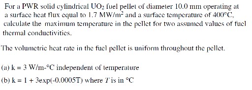 Solved For a PWR solid cylindrical UO2 fuel pellet of | Chegg.com