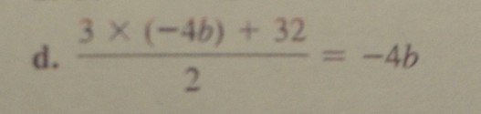 Solved 3 X (-46) + 32 - = -4b | Chegg.com