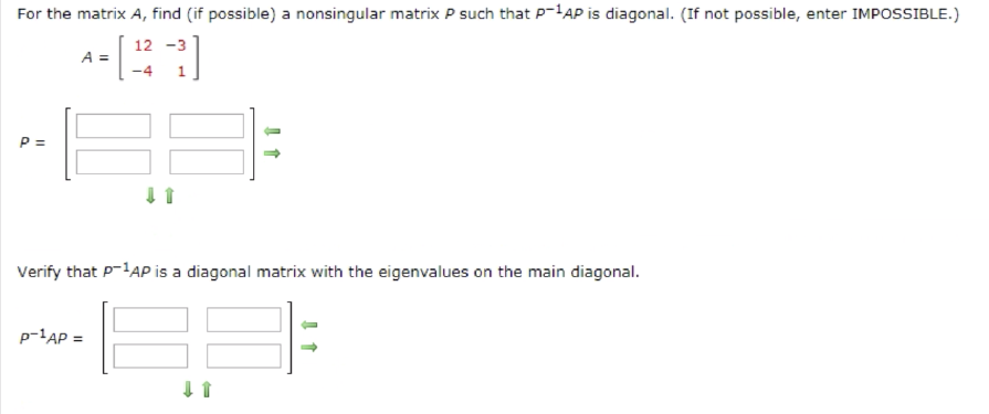 Solved For the matrix A, find (if possible) a nonsingular | Chegg.com