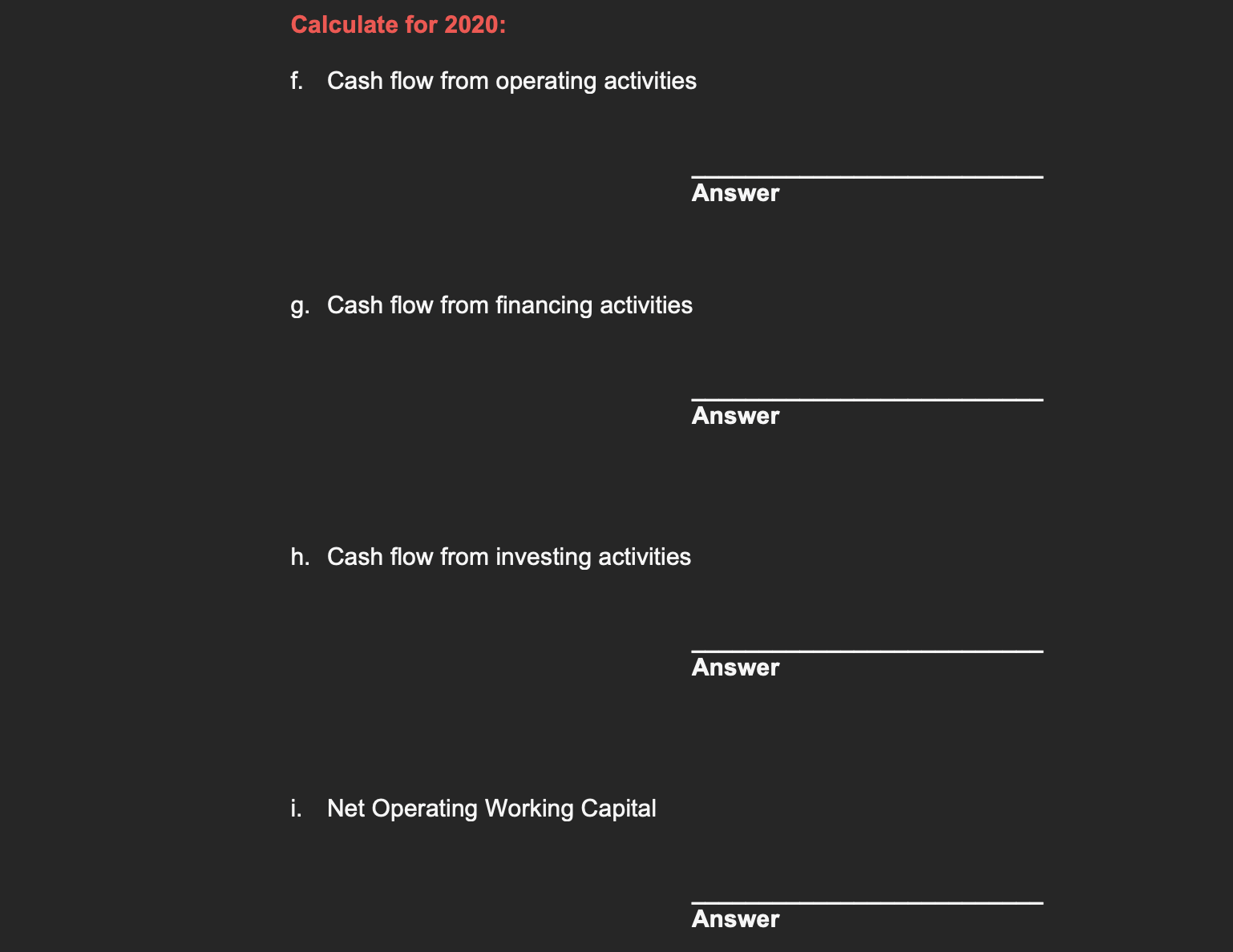 Solved e. Net fixed assets turnoverCalculate for 2020: f. | Chegg.com