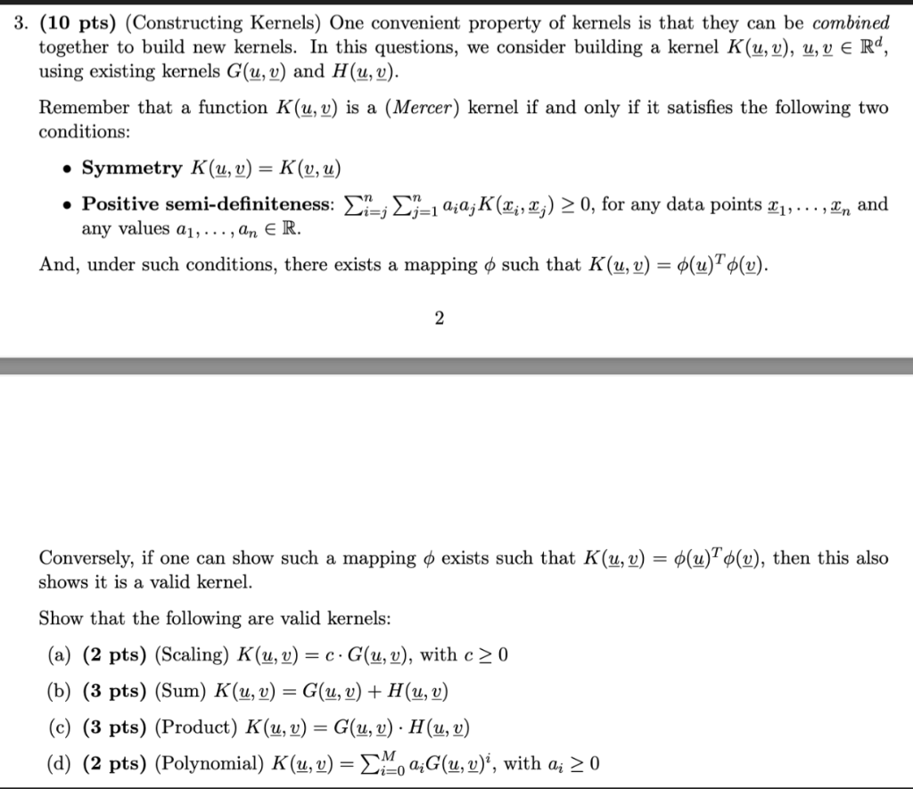 Solved 3. (10 pts) (Constructing Kernels) One convenient | Chegg.com