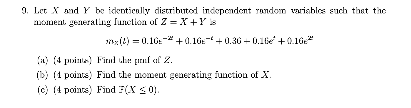 Solved 9. Let X and Y be identically distributed independent | Chegg.com