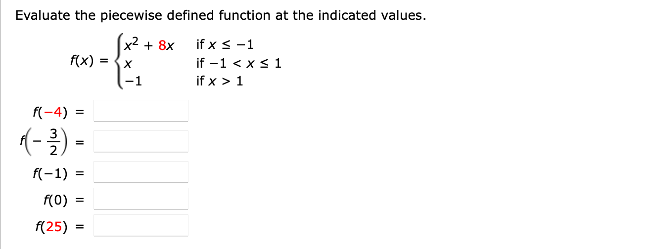 Solved Evaluate the piecewise defined function at the | Chegg.com