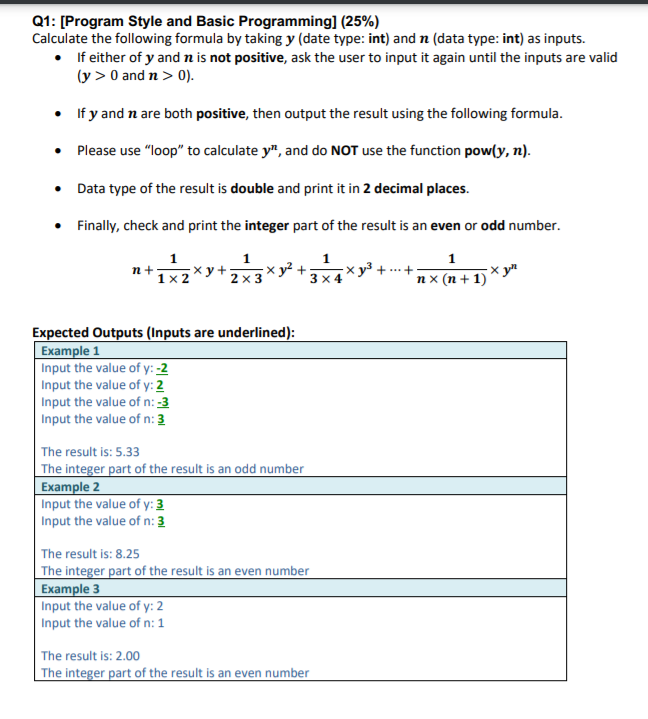 Solved Q1: [Program Style and Basic Programming] (25%) | Chegg.com