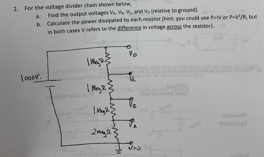 Solved For the voltage divider chain shown below, 2. Find | Chegg.com