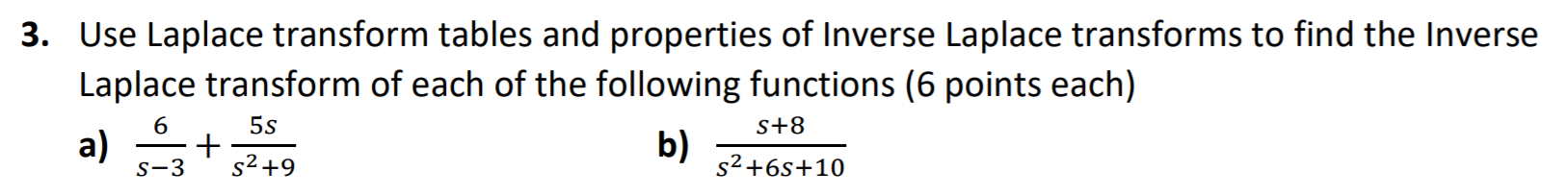 Solved 3. Use Laplace transform tables and properties of | Chegg.com