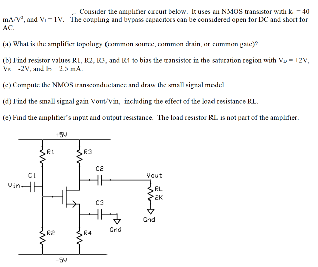 Solved Consider the amplifier circuit below. It uses an NMOS | Chegg.com