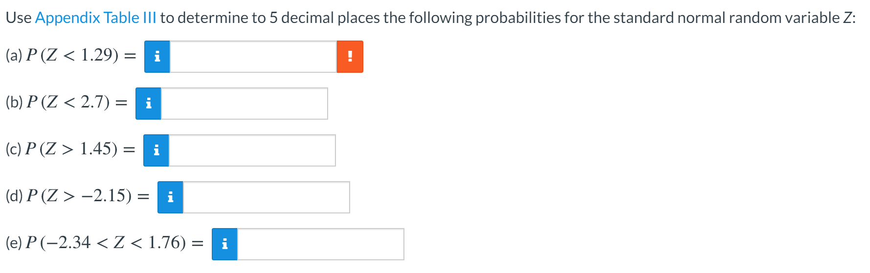 Solved Use Appendix Table III to determine to 5 decimal | Chegg.com