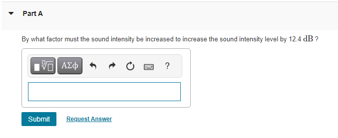 Solved By what factor must the sound intensity be increased | Chegg.com