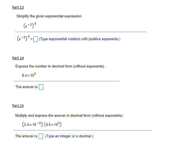 Solved Part 13 Simplify the given exponential expression. (x | Chegg.com