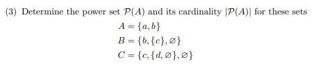 Solved (3) ﻿Determine the power set P(A) ﻿and its | Chegg.com