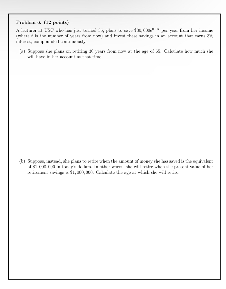 Solved Problem 6. (12 points) A lecturer at USC who has just | Chegg.com