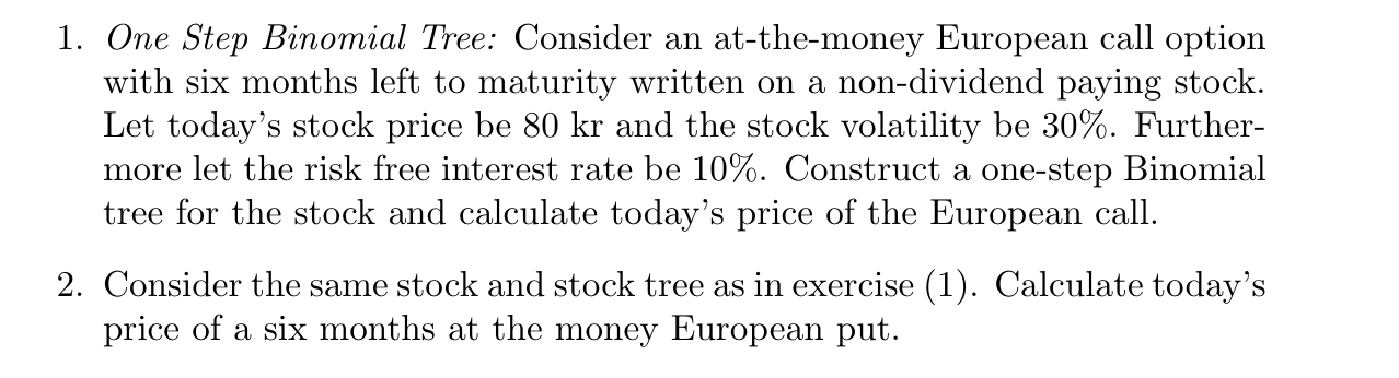 Solved 1 One Step Binomial Tree Consider An At The Money