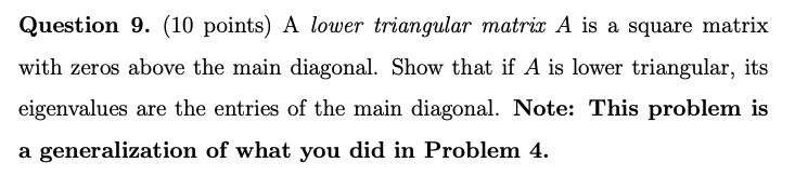 Solved A lower triangular matrix A is a square matrix with | Chegg.com