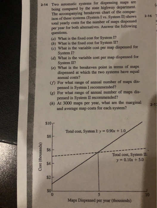 Solved 2-14 Two automatic systems for dispensing maps are | Chegg.com