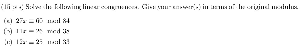 Solved (15 pts) Solve the following linear congruences. Give | Chegg.com