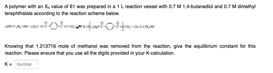 Solved A polymer with an Xn value of 61 was prepared in a 1 | Chegg.com