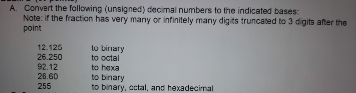 Solved A. Convert the following (unsigned) decimal numbers | Chegg.com
