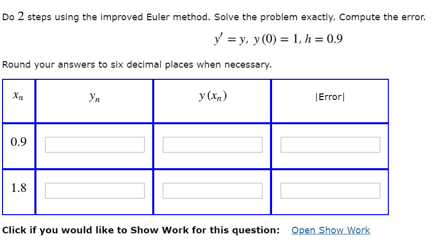 Solved Do 2 Steps Using The Improved Euler Method Solve The 