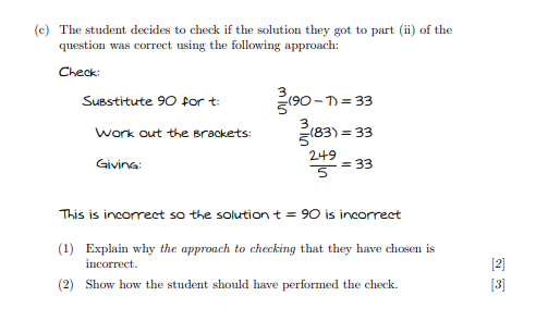 Solved (c) The student decides to check if the solution they | Chegg.com