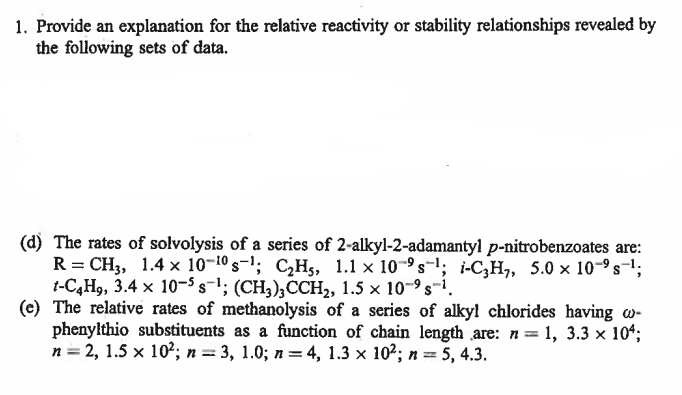 Solved 1. Provide an explanation for the relative reactivity | Chegg.com