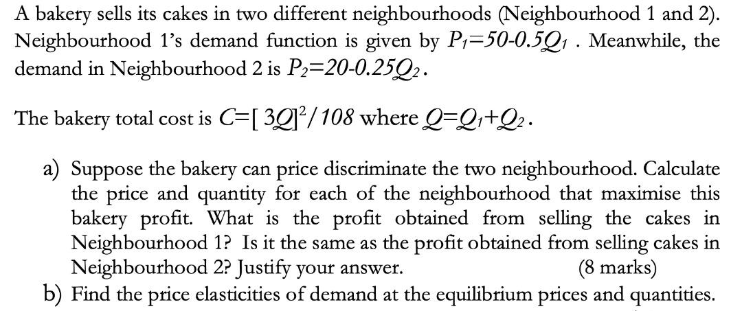 Solved A bakery sells its cakes in two different | Chegg.com