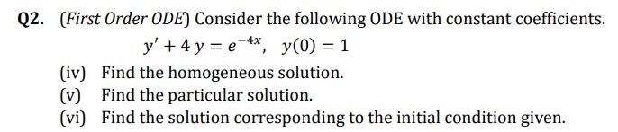 Q2. (First ﻿Order ODE) ﻿Consider the following ODE | Chegg.com