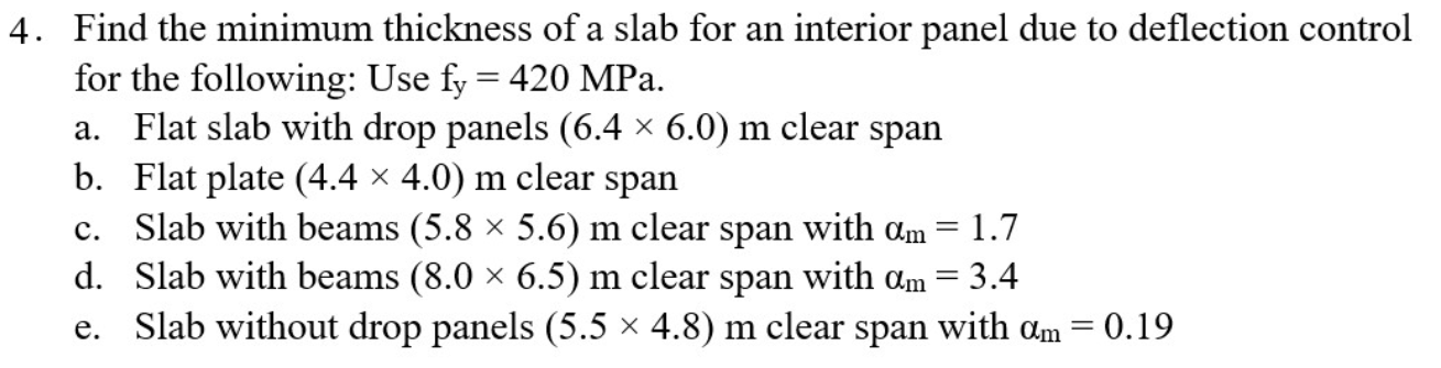 Solved 4. Find the minimum thickness of a slab for an | Chegg.com