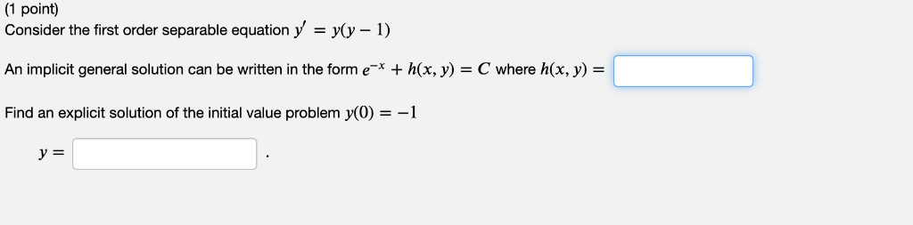 Solved 1 Point Consider The First Order Separable