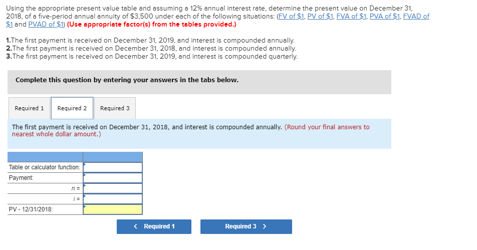 Solved Using the appropriate present value table and | Chegg.com