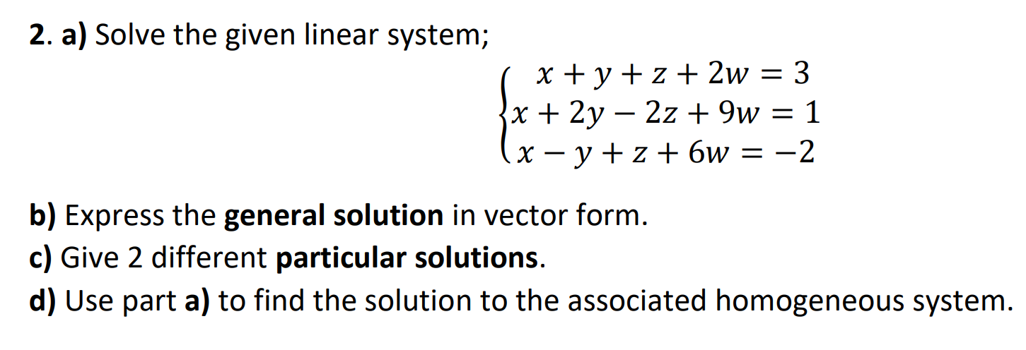 Solved a) ﻿Solve the given linear | Chegg.com