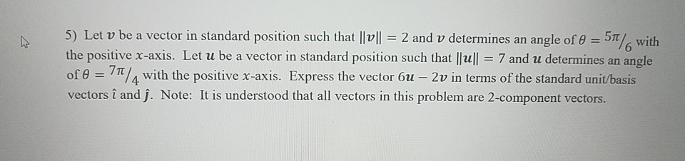 Solved 5) Let u be a vector in standard position such that v | Chegg.com