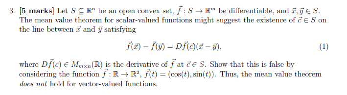 Solved [5 marks] Let S⊆Rn be an open convex set, f:S→Rm be | Chegg.com