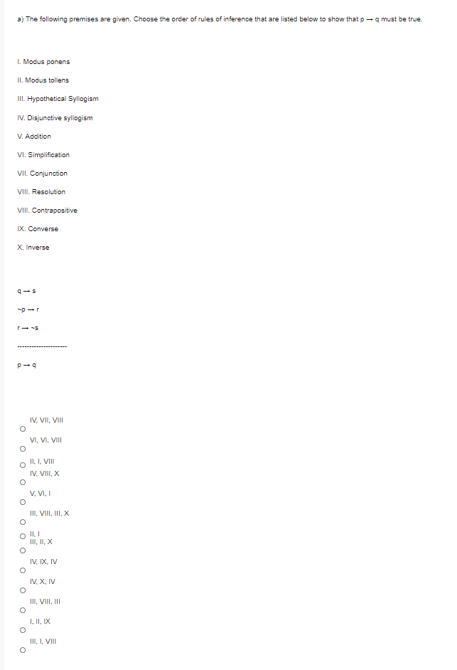 Solved a) The following premises are given. Choose the order | Chegg.com