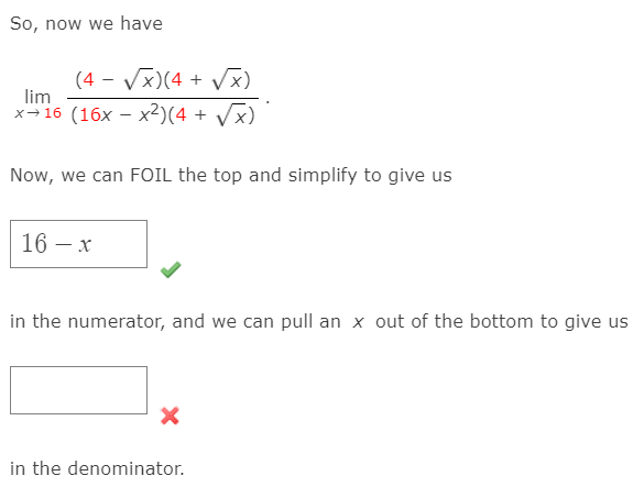 Solved So, now we have (4-7)(4 + x) lim *~16 (16x – x2)(4 + | Chegg.com