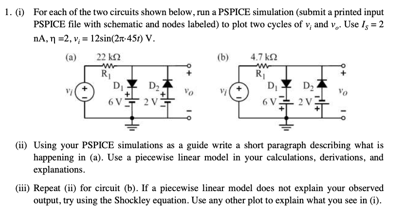 Solved 1. (i) For each of the two circuits shown below, run | Chegg.com