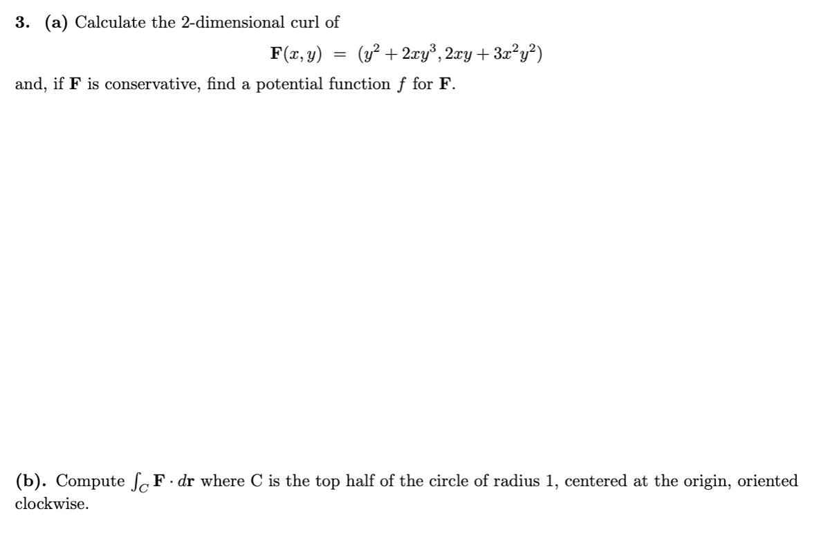 Solved 3. (a) Calculate the 2-dimensional curl of F(x, y) | Chegg.com