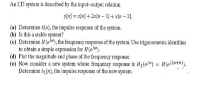 Solved An LTI system is described by the input-output | Chegg.com