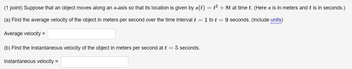 Solved (1 point) Suppose that an object moves along an | Chegg.com