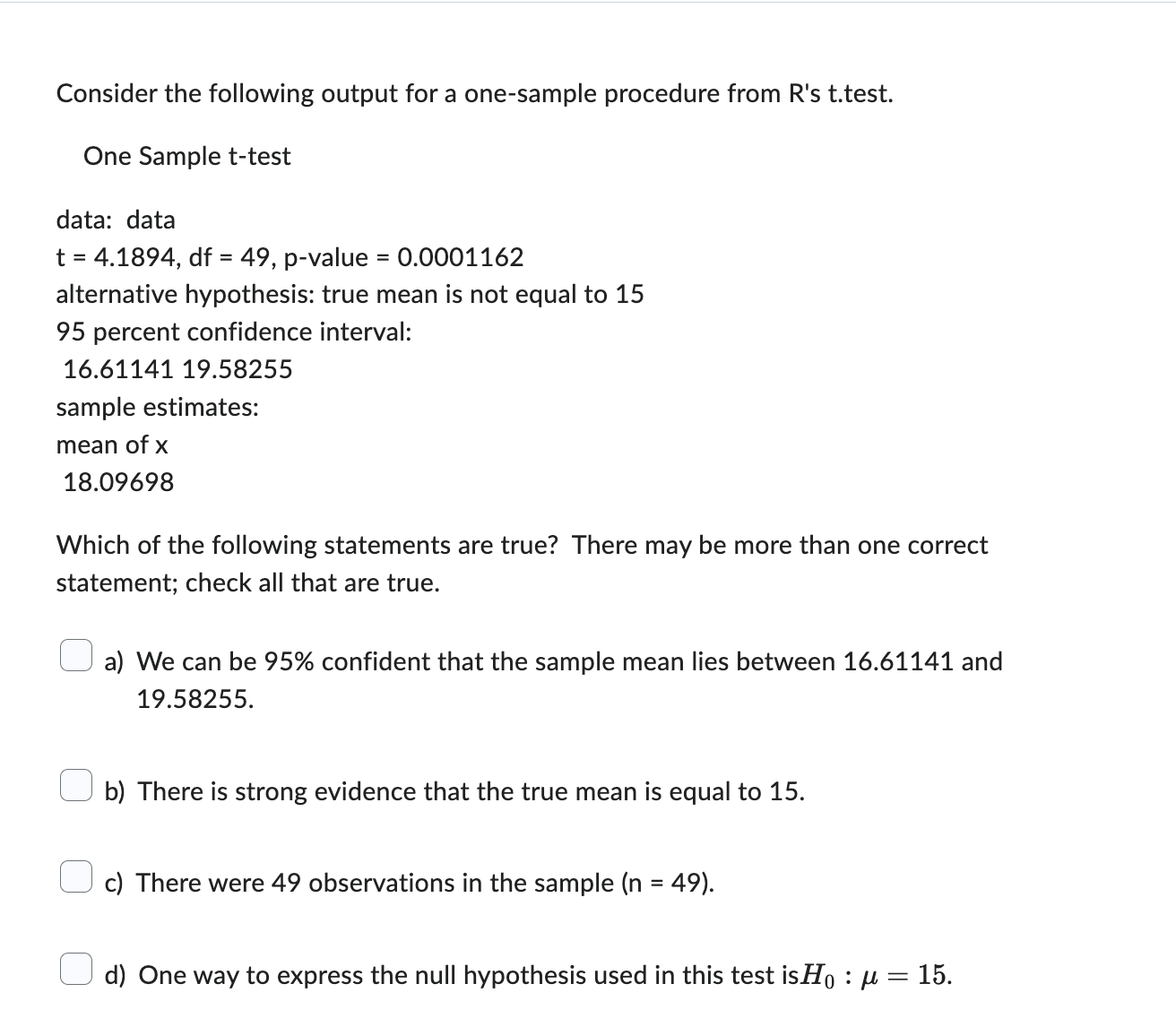 Solved Consider the following output for a one-sample | Chegg.com