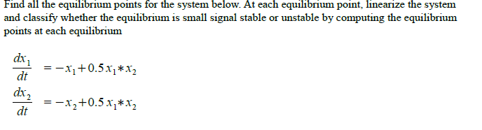 Solved Find all the equilibrium points for the system below. | Chegg.com