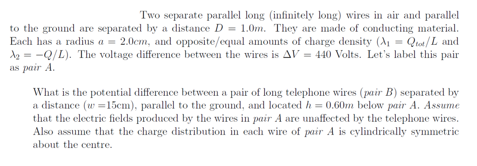 Solved Two separate parallel long (infinitely long) wires in | Chegg.com
