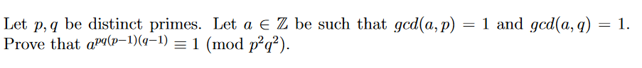 Solved Let p,q be distinct primes. Let a € Z be such that | Chegg.com