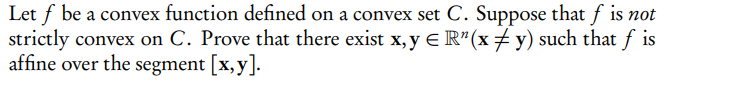 Solved Let f be a convex function defined on a convex set C. | Chegg.com