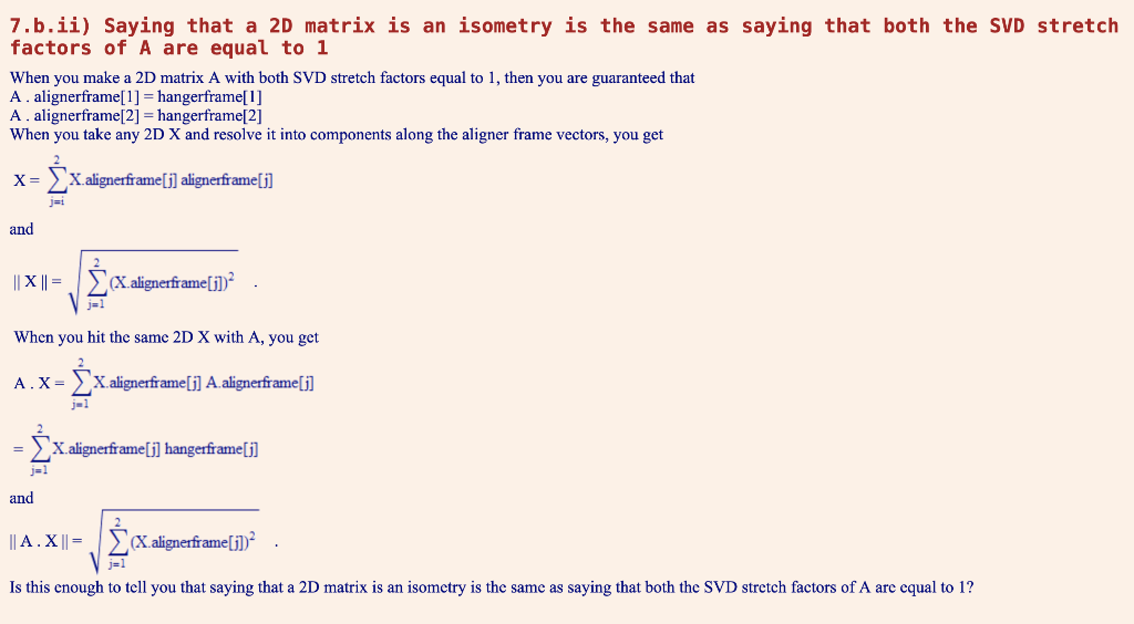 7.b.ii) Saying that a 2D matrix is an isometry is the | Chegg.com