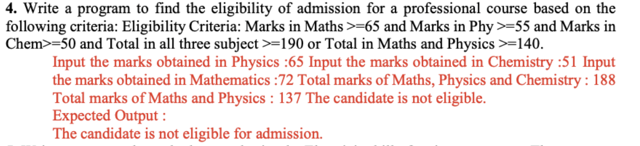 Solved 4. Write a program to find the eligibility of | Chegg.com