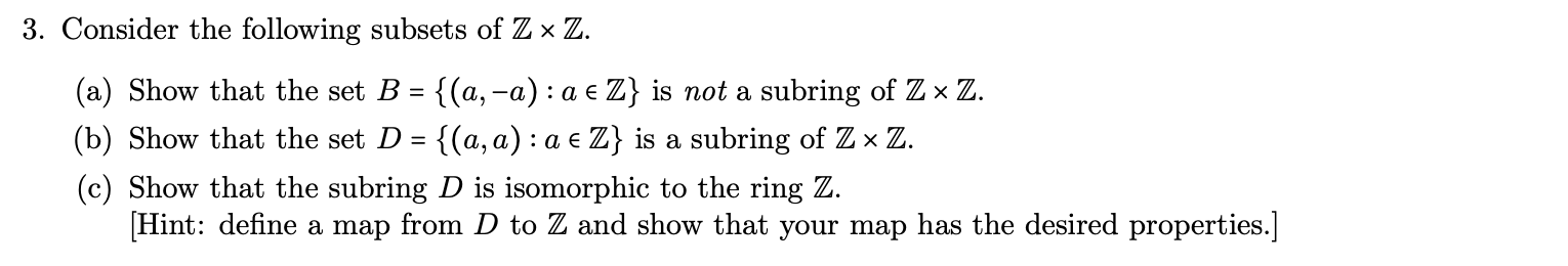 Solved 3. Consider the following subsets of Z×Z. (a) Show | Chegg.com